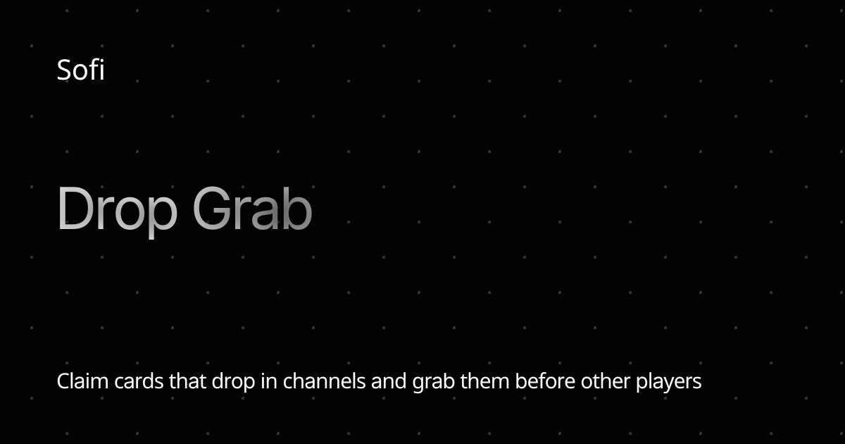 Drop Grab